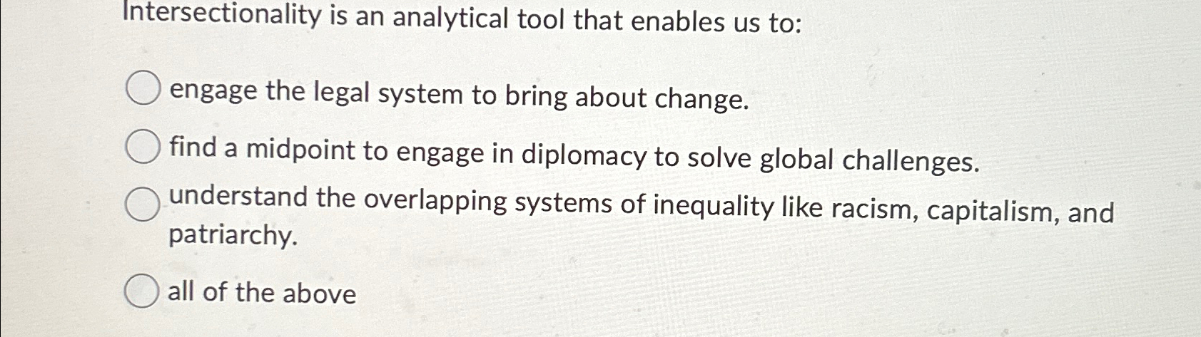Solved Intersectionality is an analytical tool that enables | Chegg.com