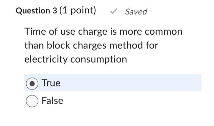 Solved Time of use charge is more common than block charges | Chegg.com