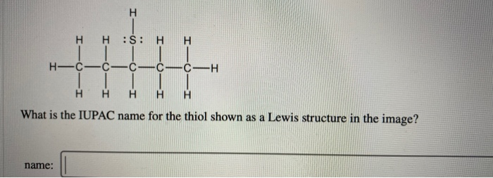 Solved Consider the molecular formula. CH,(CH),SH What is | Chegg.com