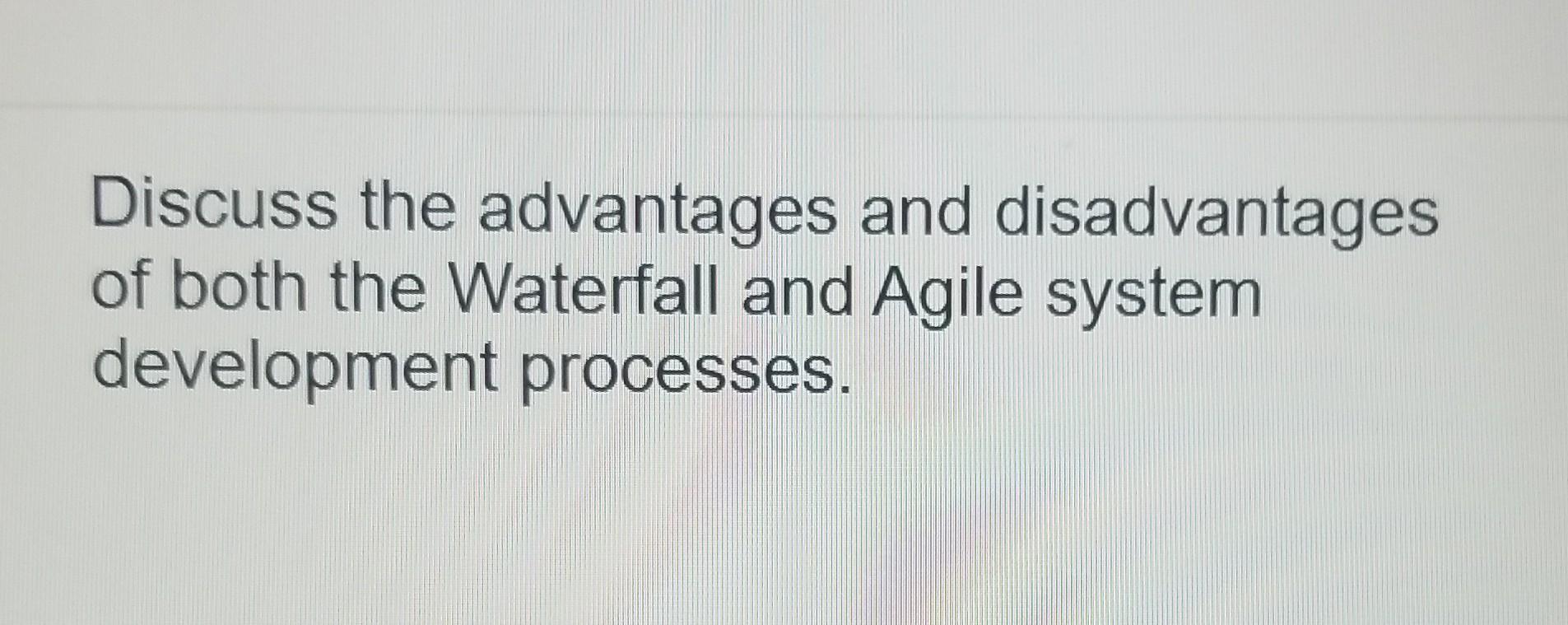 Solved Discuss the advantages and disadvantages of both the | Chegg.com