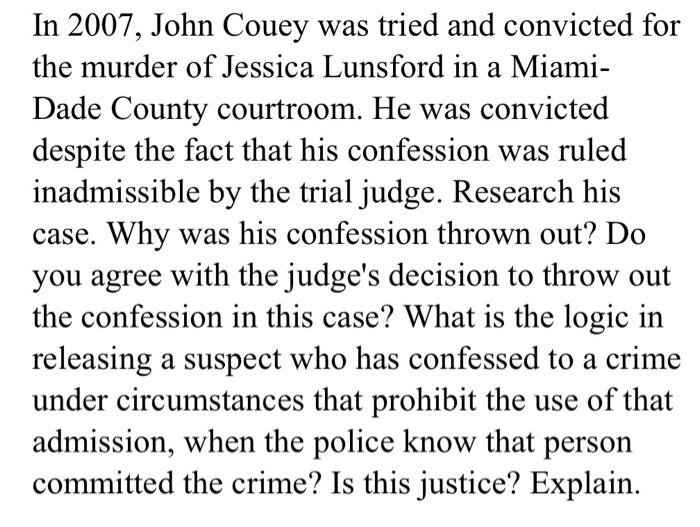 In 2007, John Couey was tried and convicted for the | Chegg.com