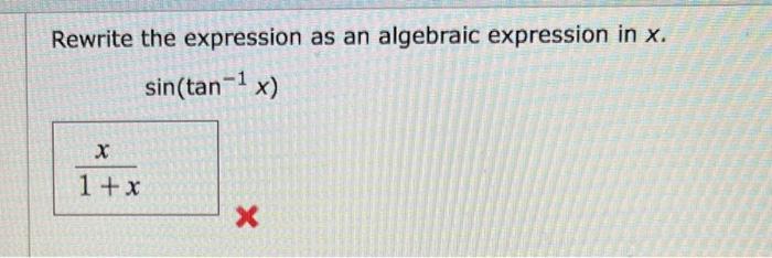 Solved Rewrite the expression as an algebraic expression in | Chegg.com