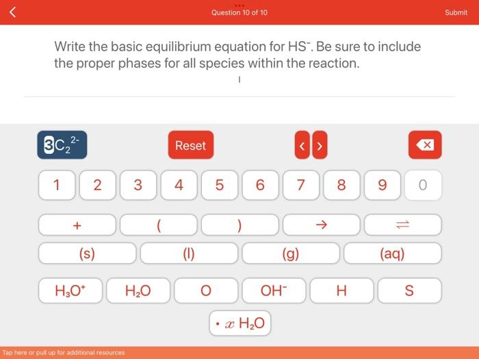 Solved Write The Basic Equilibrium Equation For Hs− Be Sure