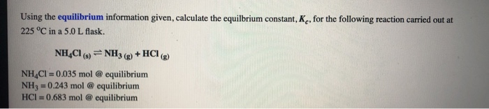 Solved Using the equilibrium information given, calculate | Chegg.com