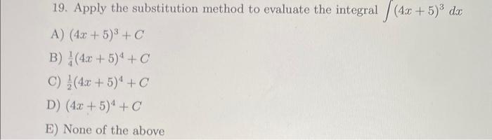 Solved 19. Apply the substitution method to evaluate the | Chegg.com