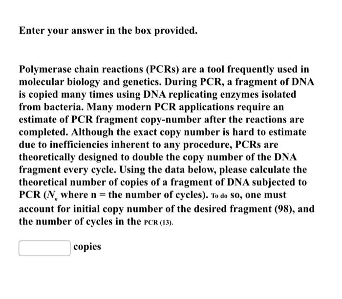 Solved Enter your answer in the box provided. Polymerase | Chegg.com