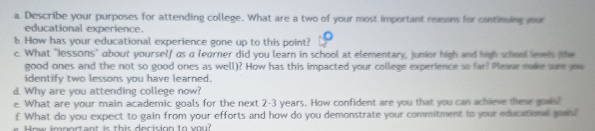 Solved a. ﻿Describe your purposes for attending college. | Chegg.com
