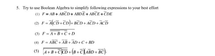Solved Try to use Boolean Algebra to simplify following | Chegg.com