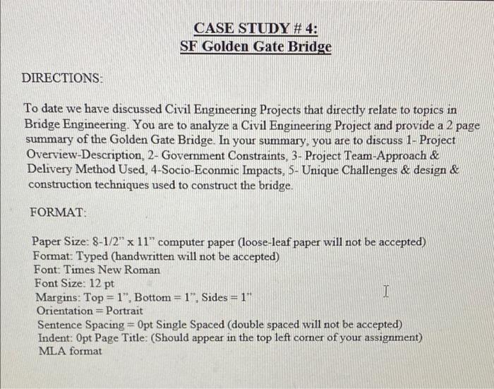 Solved CASE STUDY # 4: SF Golden Gate Bridge DIRECTIONS: To | Chegg.com