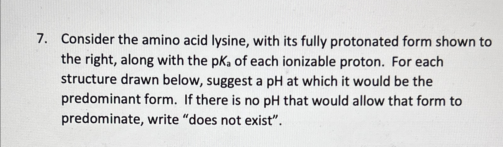Consider the amino acid lysine, with its fully | Chegg.com