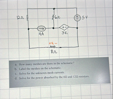 Solved a. ﻿How many meshes are there in the schematic?b. | Chegg.com