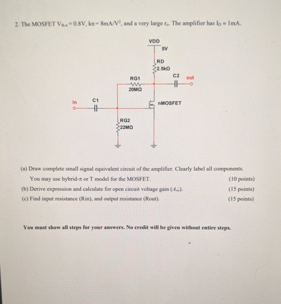 Solved 2. The MOSFET VA -0.8V, kn-8mA/V, and a very large | Chegg.com