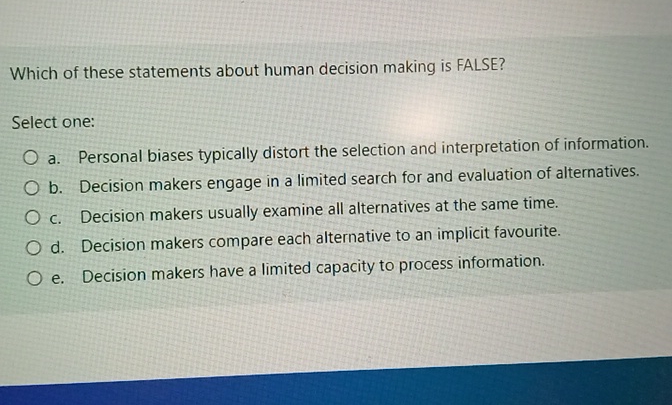 Solved Which of these statements about human decision making | Chegg.com