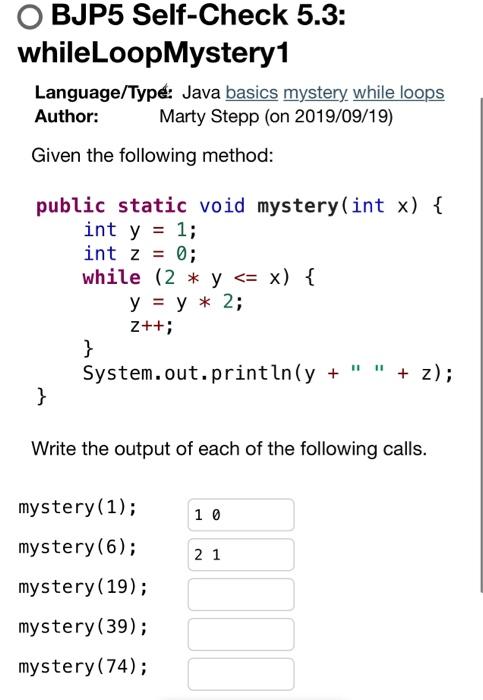 Solved whileLoopMystery1 Language/Type:: Java basics mystery | Chegg.com