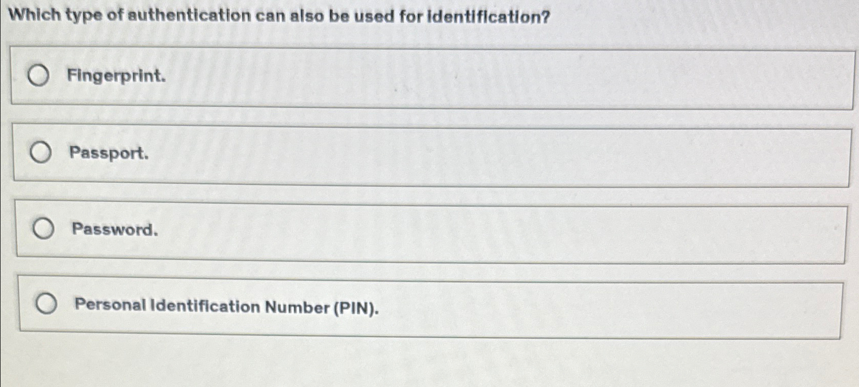 Solved Which type of authentication can also be used for | Chegg.com