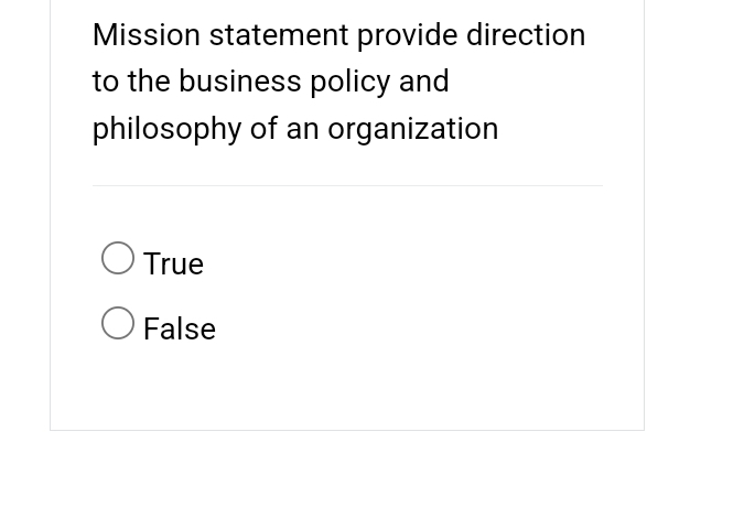 Solved Mission statement provide directionto the business | Chegg.com