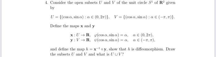 Solved 4. Consider the open subsets U and V of the unit | Chegg.com