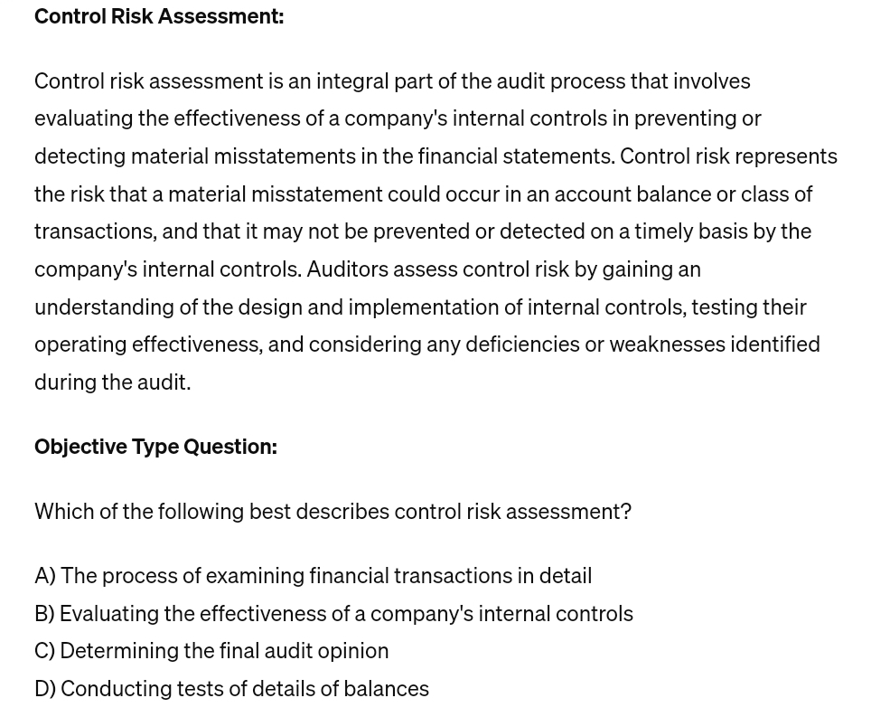 Solved Control Risk Assessment:Control risk assessment is an | Chegg.com