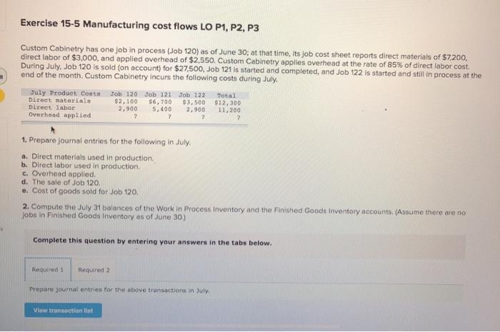 Solved Exercise 15-5 Manufacturing cost flows LO P1, P2, P3 | Chegg.com