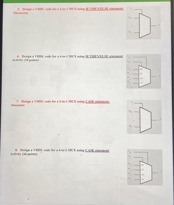 Solved 5. Design a VHDL cede for a 2-to-1 MUX using | Chegg.com