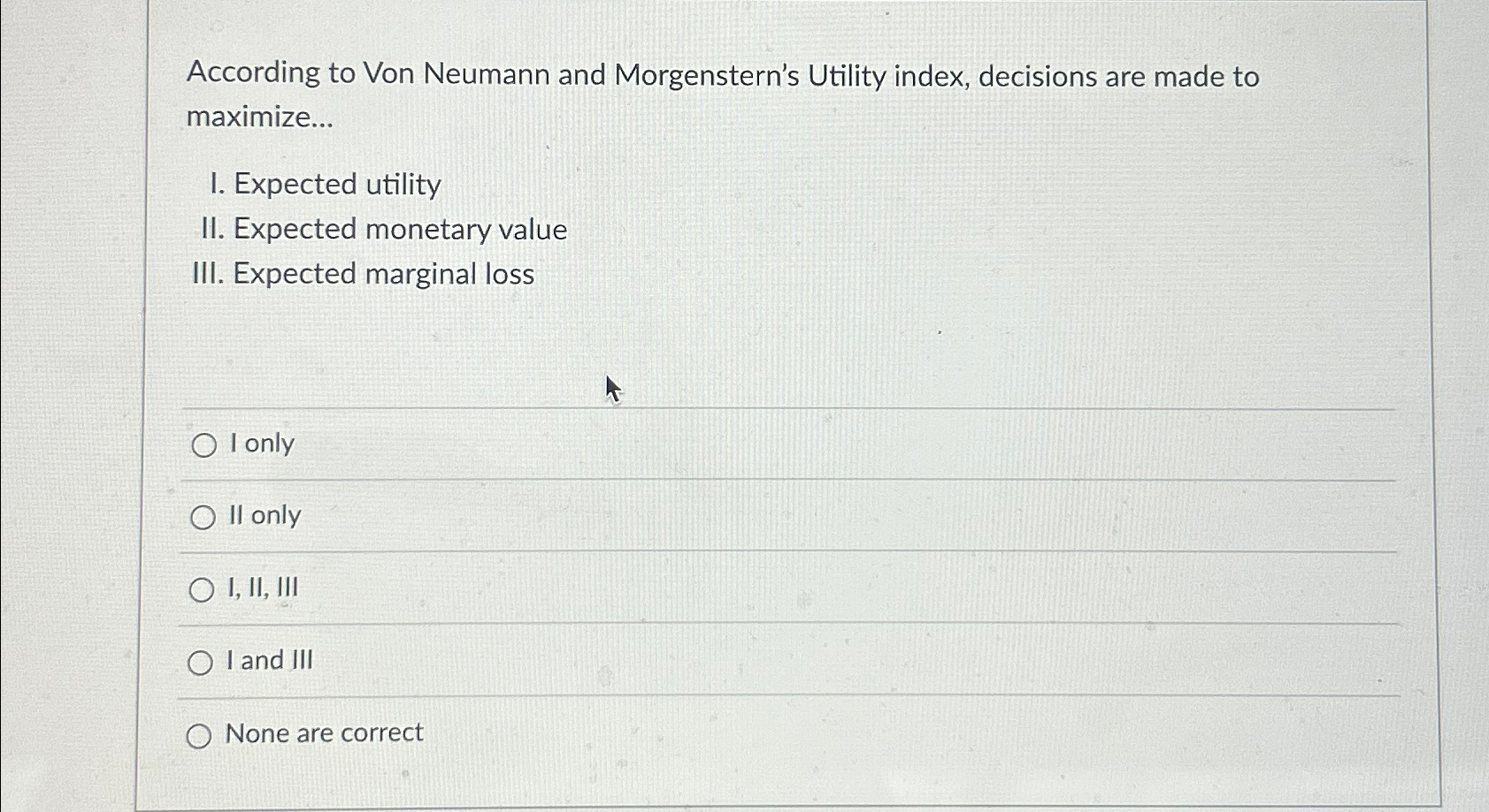 Solved According to Von Neumann and Morgenstern's Utility | Chegg.com
