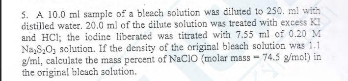 Solved 5. A 10.0 ml sample of a bleach solution was diluted | Chegg.com