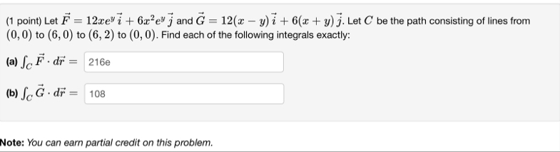 Solved (1 ﻿point) ﻿Let vec(F)=12xeyvec(i)+6x2eyvec(j) ﻿and | Chegg.com