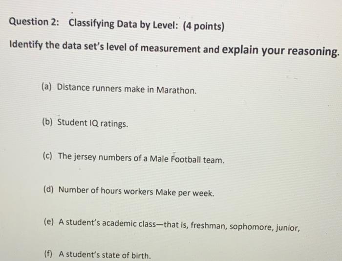 Solved Question 2: Classifying Data by Level: (4 points) | Chegg.com