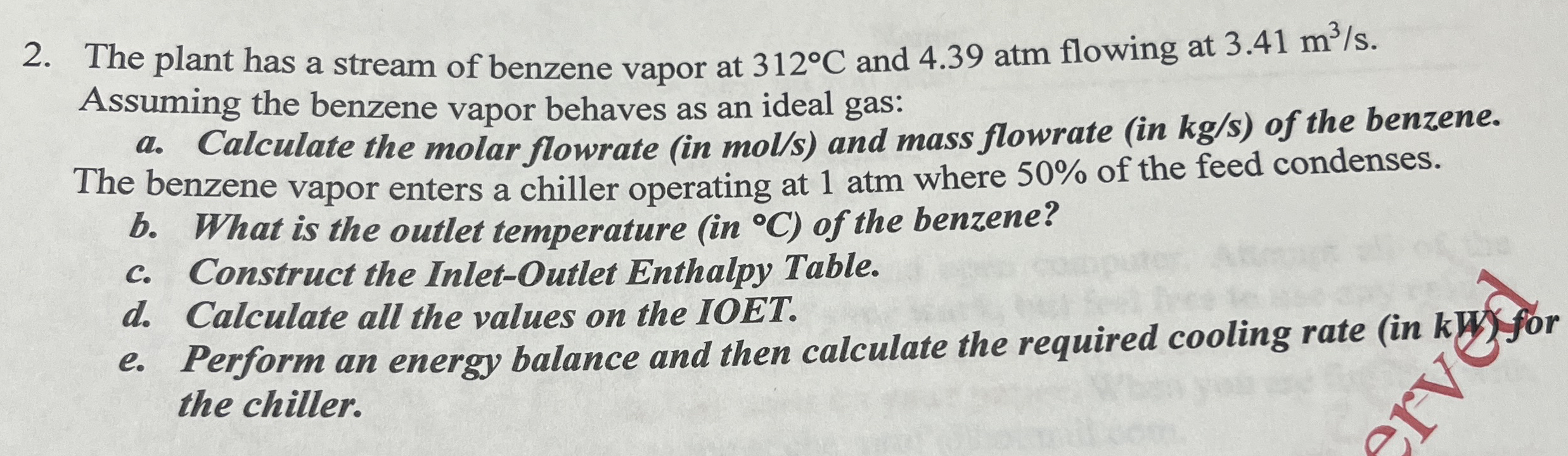 Solved The plant has a stream of benzene vapor at 312°C ﻿and | Chegg.com