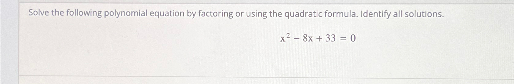 Solved Solve the following polynomial equation by factoring | Chegg.com