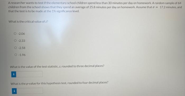 Solved A researcher wants to test if the elementary school | Chegg.com