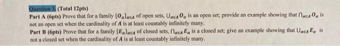 Solved Question 3. (Total 12pts) Part A (6pts) Prove that | Chegg.com