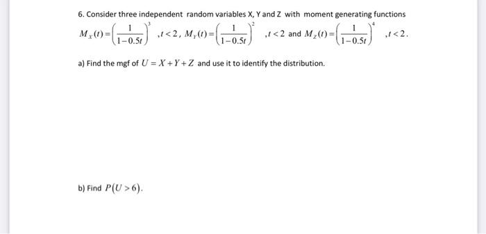 Solved 6. Consider three independent random variables X, Y | Chegg.com