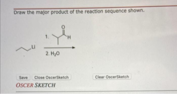 [solved] Draw The Major Product Of The Reaction Sequence S