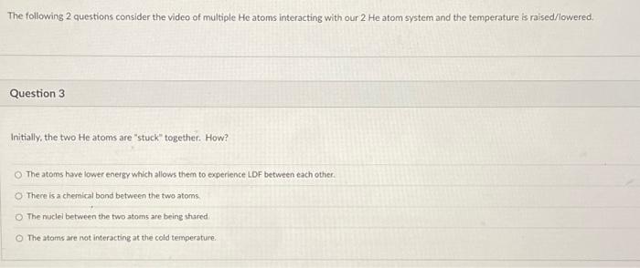 Solved The following 2 questions consider the video of | Chegg.com