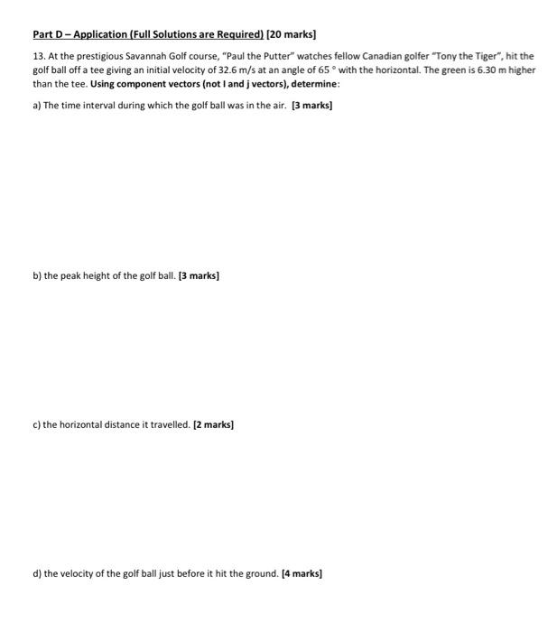 Solved Part D - Application (Full Solutions are Required) | Chegg.com
