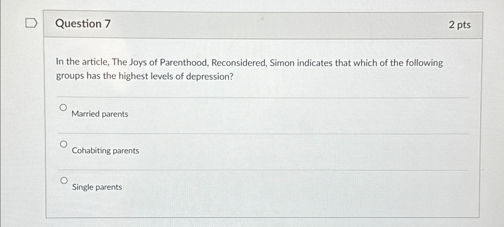 Solved Question 72ptsIn the article, The Joys of Parenthood, | Chegg.com