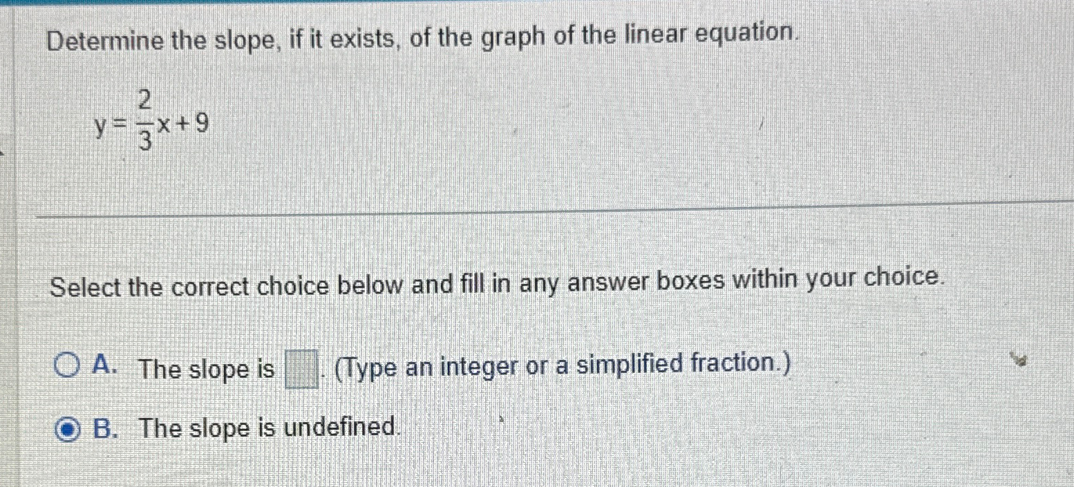Solved Determine the slope, if it exists, of the graph of | Chegg.com