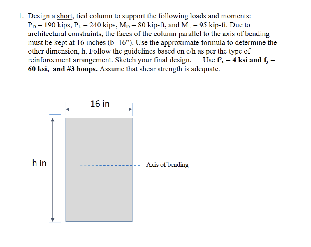 Solved Design a short, tied column to support the following | Chegg.com