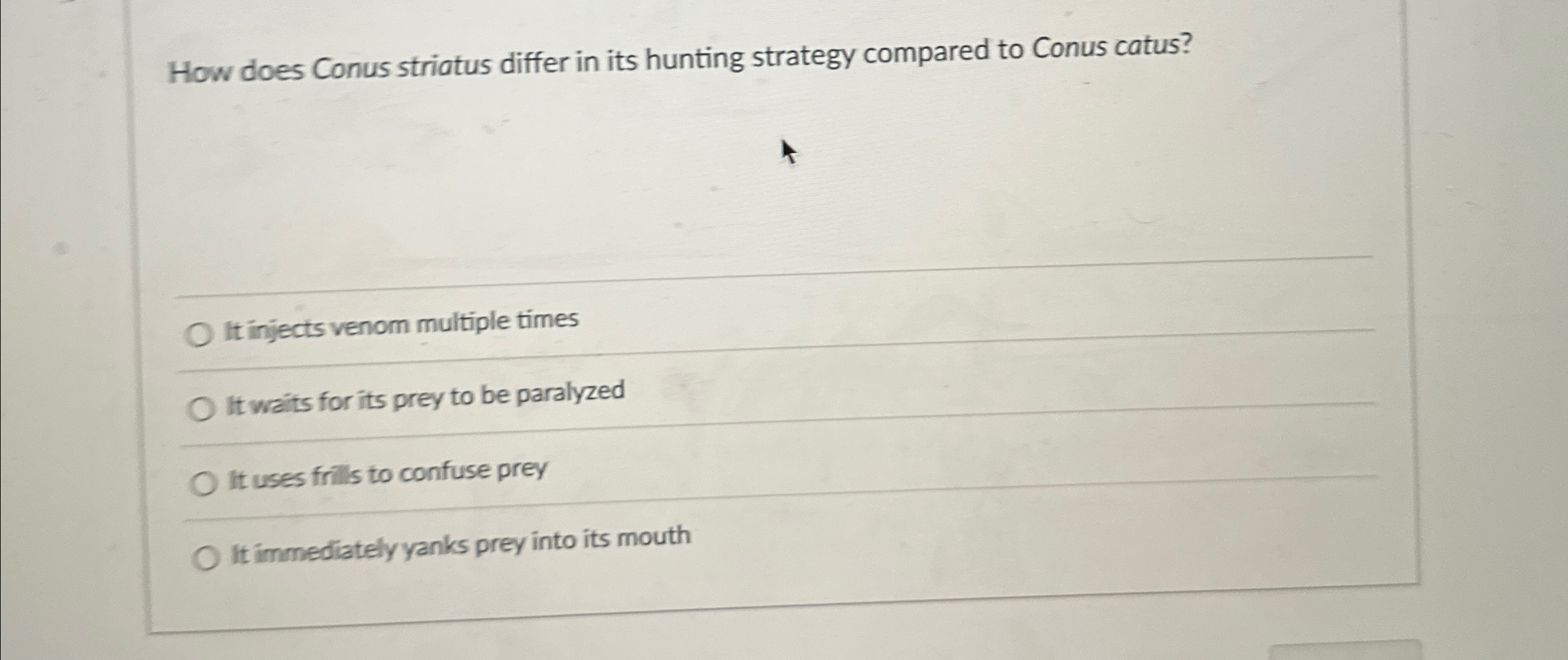 Solved How does Conus striatus differ in its hunting | Chegg.com