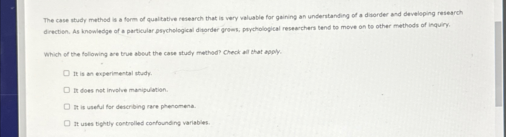 Solved The case study method is a form of qualitative | Chegg.com