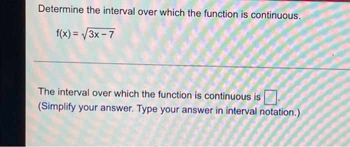 Solved Determine the interval over which the function is | Chegg.com