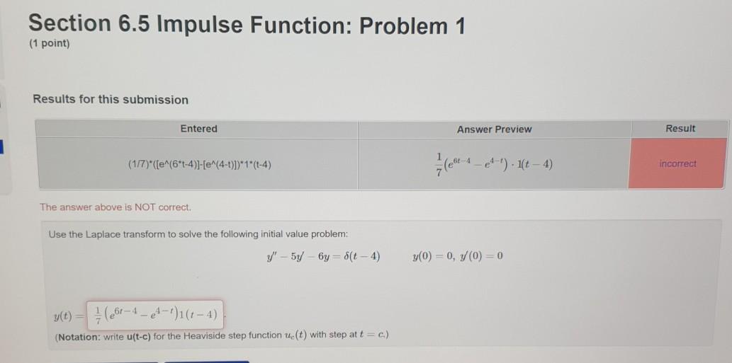 Solved Section 6.5 Impulse Function: Problem 1 (1 point) | Chegg.com