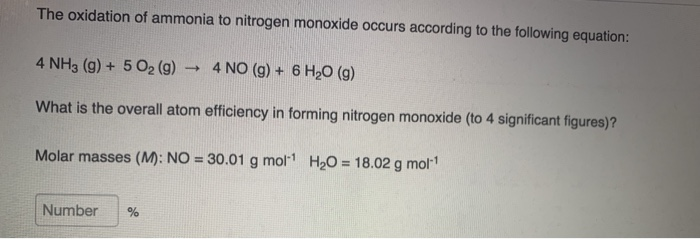 Solved The oxidation of ammonia to nitrogen monoxide occurs | Chegg.com