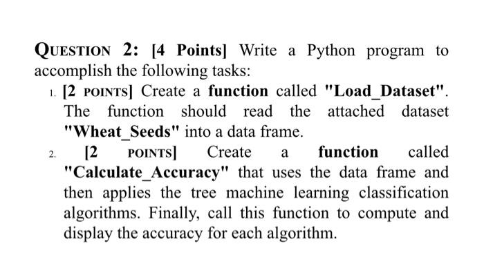 Solved QUESTION 2: [4 Points] Write a Python program to | Chegg.com