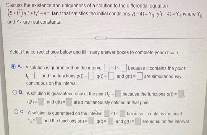 Solved Discuss The Existence And Uniqueness Of A Solution To