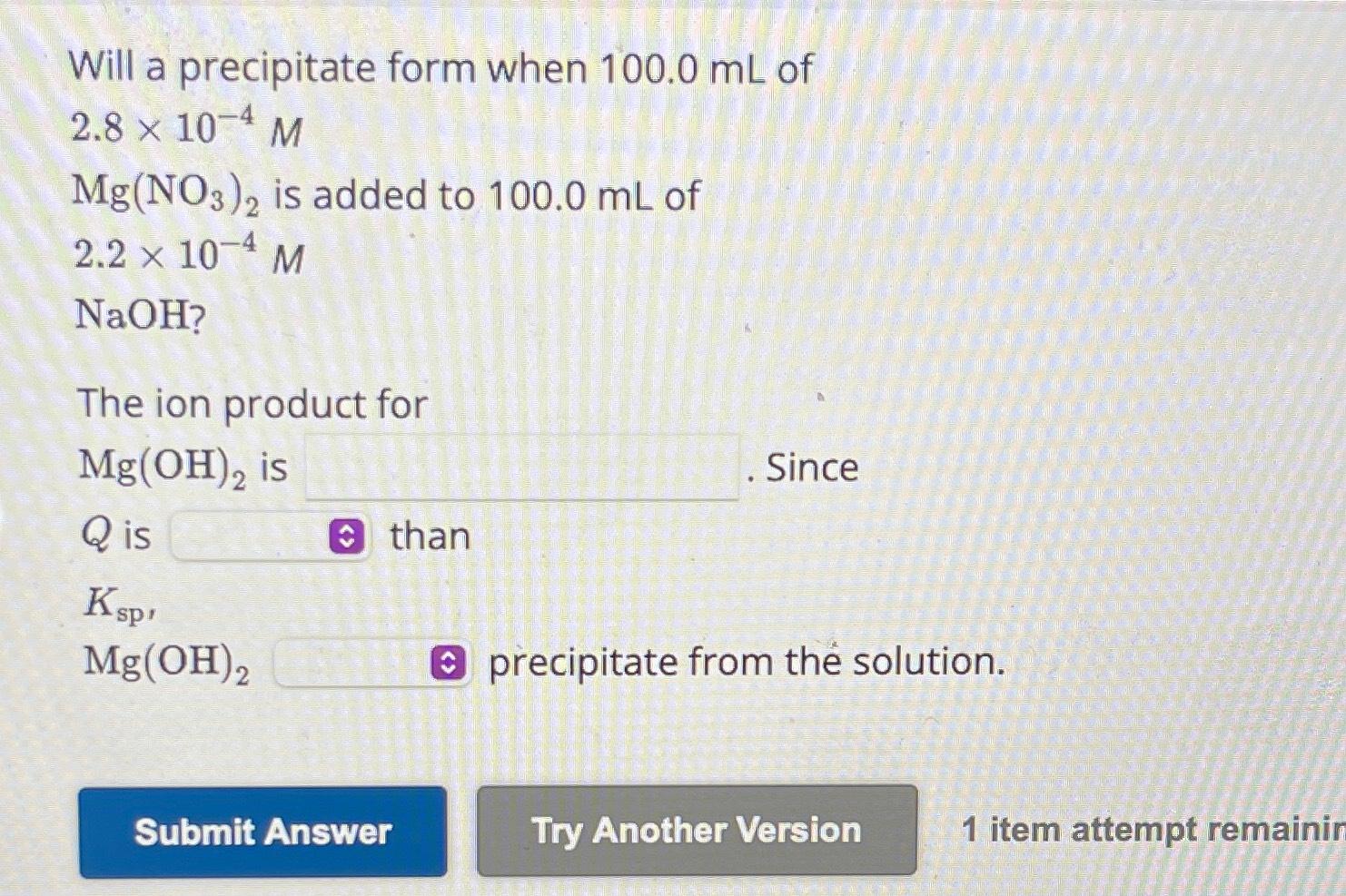 Solved Will a precipitate form when 100.0mL | Chegg.com