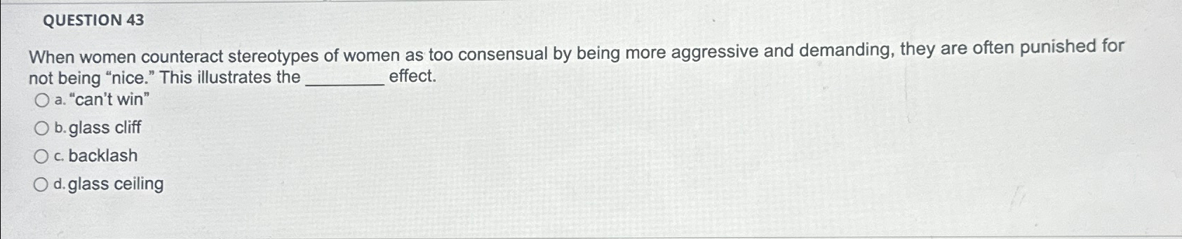 Solved QUESTION 43When women counteract stereotypes of women | Chegg.com