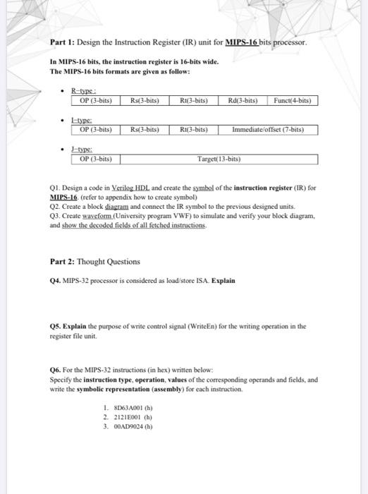 Part 1: Design the Instruction Register (IR) unit for | Chegg.com