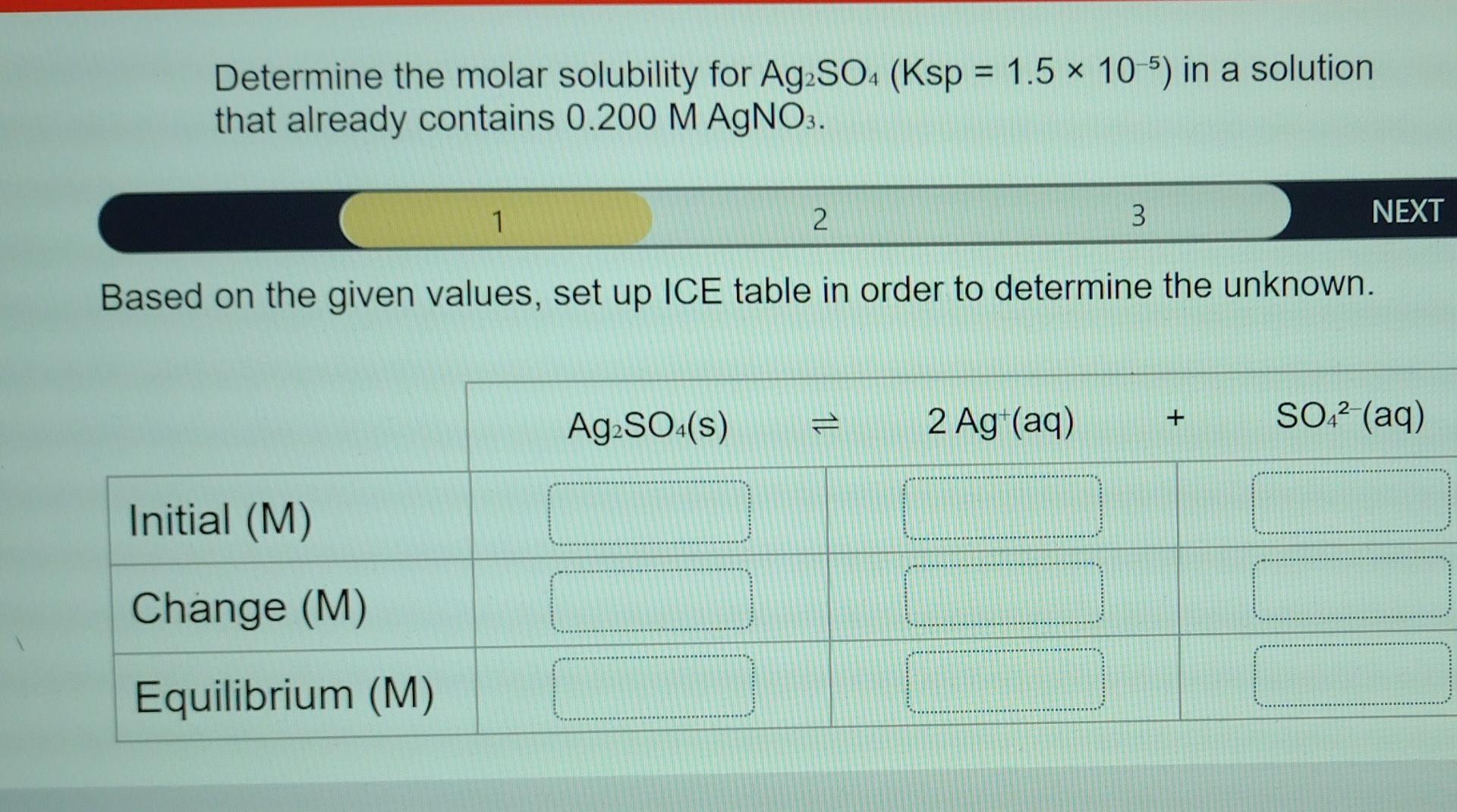 Solved Determine the molar solubility for Ag2SO4 (Ksp = 1.5 | Chegg.com